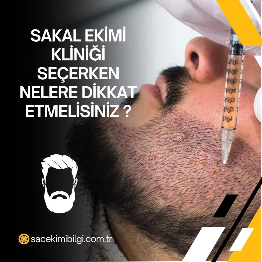 Sakal Ekimi Kliniği ve Uzman Seçimine Dikkat - Saç Ekimi Bilgi